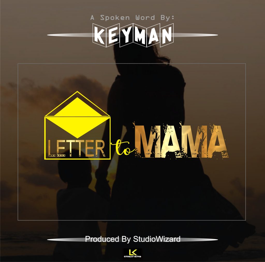 KEYMAN - LETTER TO MAMA FT JEDDIE | 4WARDWEGO